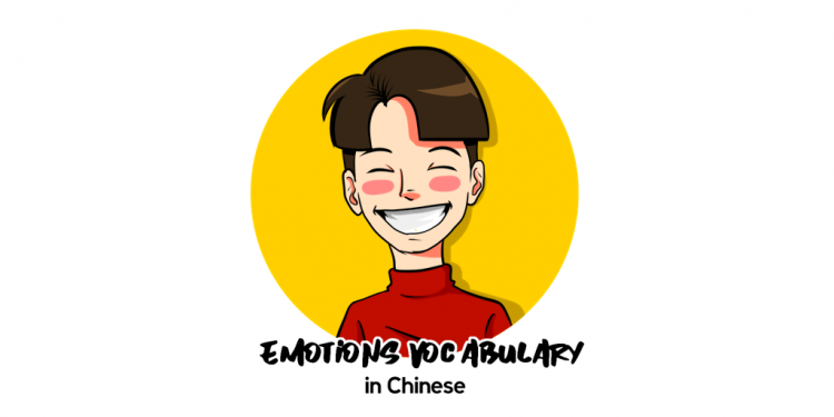 Chinese Emotions Vocabulary: Expressing Feelings in Chinese